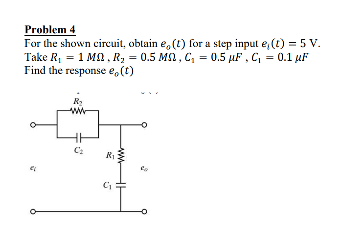 Solved Problem 4For the shown circuit, obtain eo(t) ﻿for a | Chegg.com