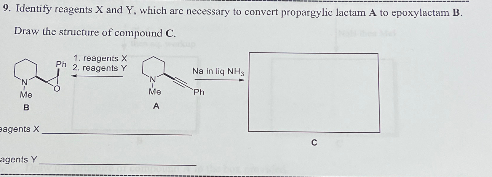 Solved Identify reagents x ﻿and Y, ﻿which are necessary to | Chegg.com