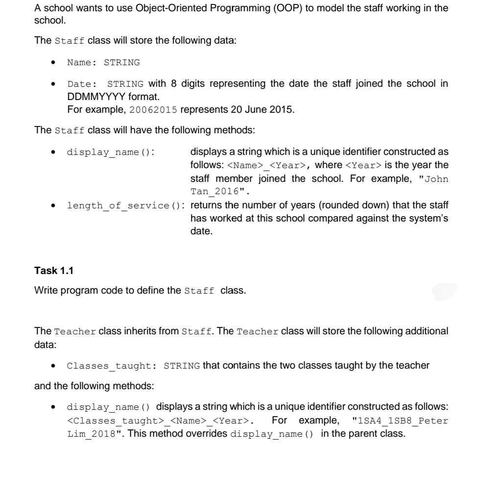 Solved A School Wants To Use Object Oriented Programming 