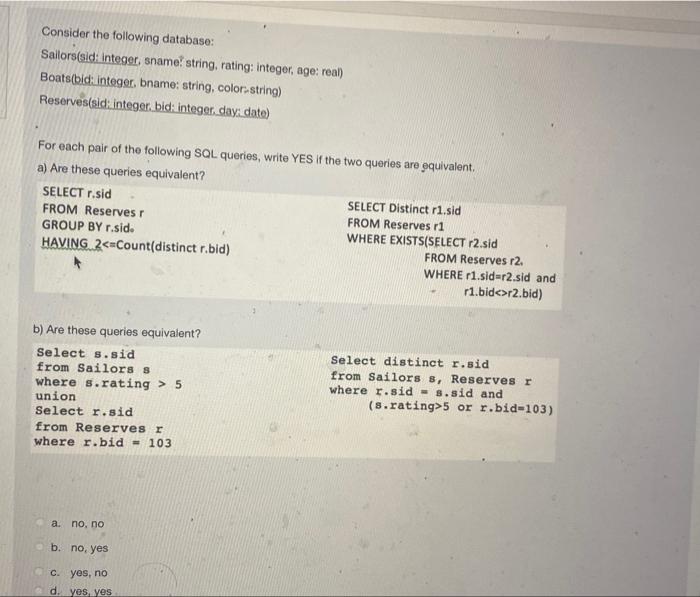 Solved For each pair of the following SQL queries, write YES | Chegg.com