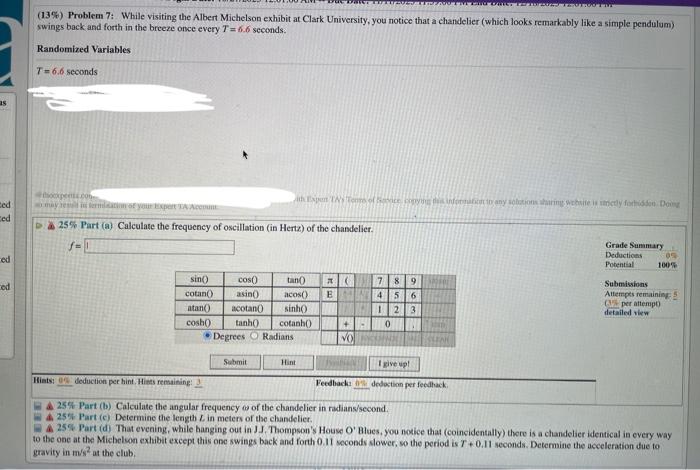 Solved (13\%) Problem 7: While visiting the Albert Michelson | Chegg.com