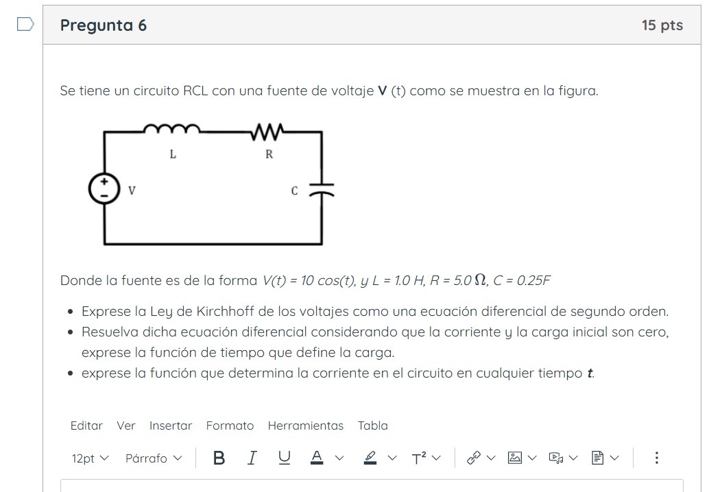 Solved Se tiene un circuito RCL ﻿con una fuente de voltaje | Chegg.com