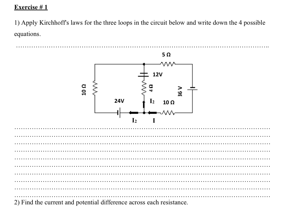 Solved Exercise # 1Apply Kirchhoff's laws for the three | Chegg.com