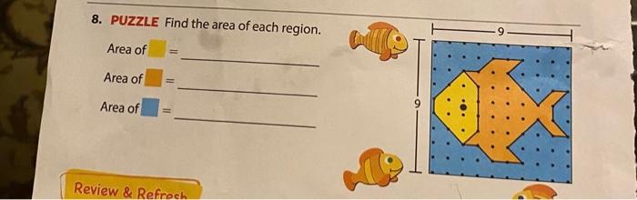 Solved 8. PUZZLE Find the area of each region. Area of = | Chegg.com