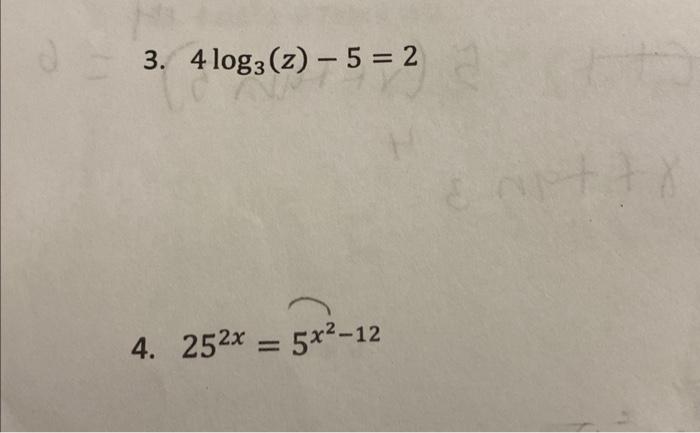 Solved 2. cos2x+2sinxcosx+sin2x=03. 4log3(z)−5=2 4. | Chegg.com