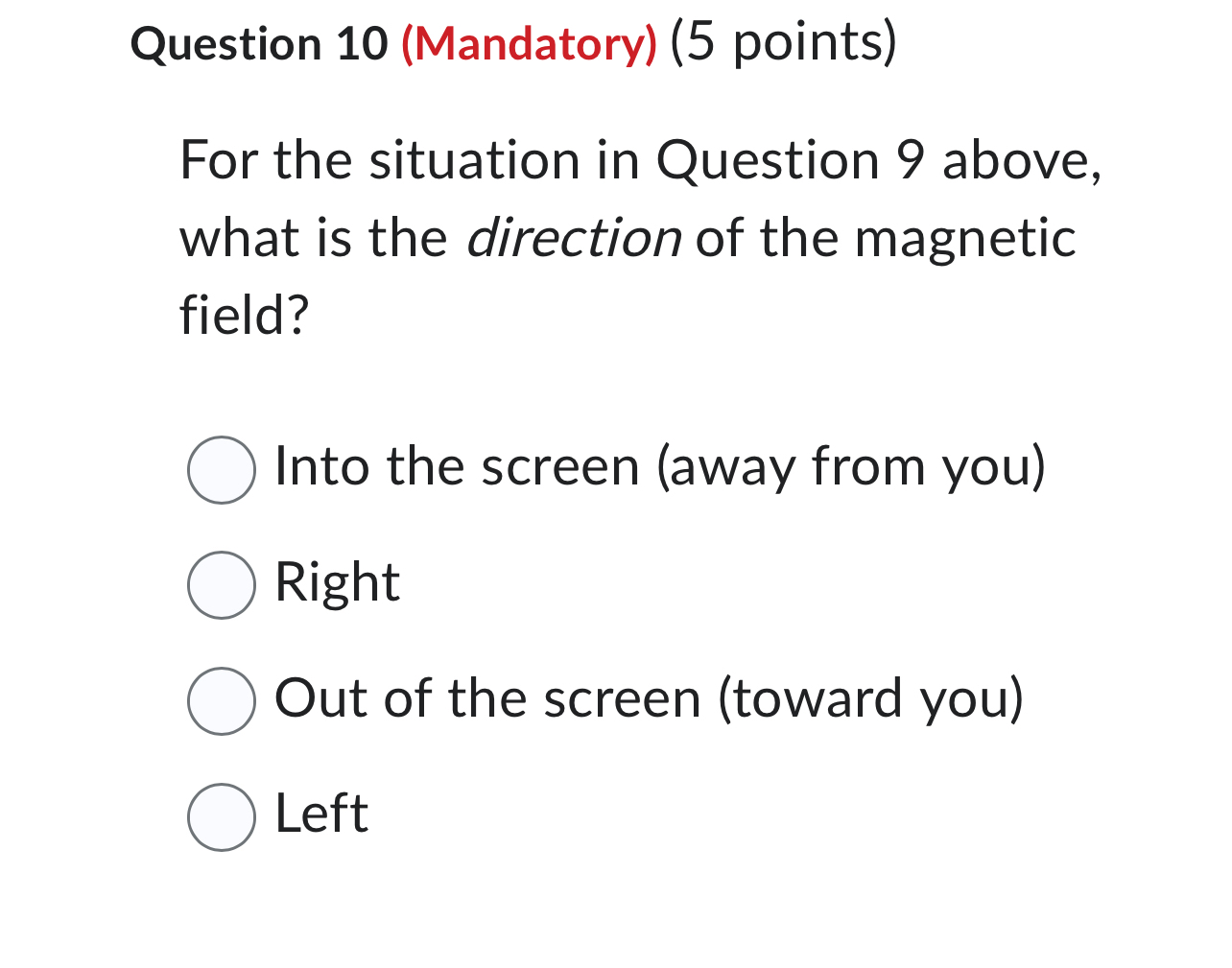Solved Question 9 (5 ﻿points)You observe an electron moving | Chegg.com