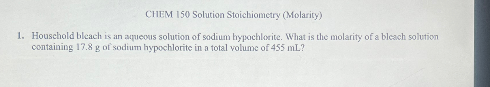 Solved CHEM 150 ﻿Solution Stoichiometry (Molarity)Household | Chegg.com