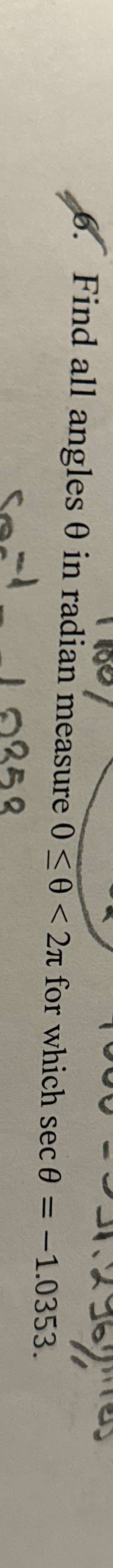 Solved Find all angles θ ﻿in radian measure 0≤θ