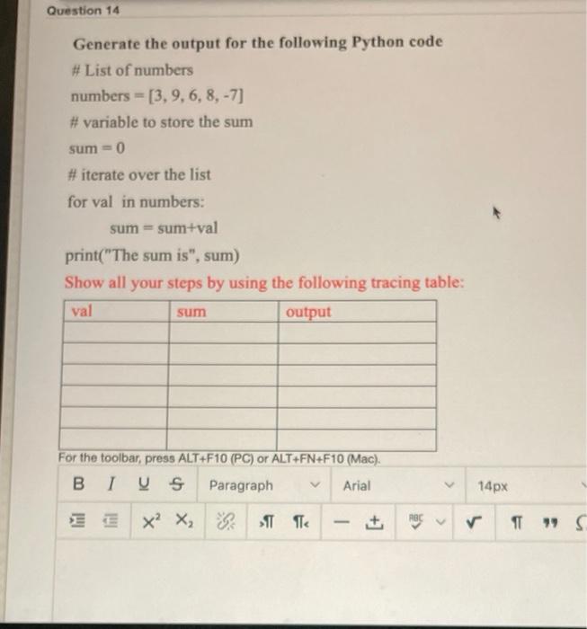 Solved Question 14 Generate the output for the following | Chegg.com