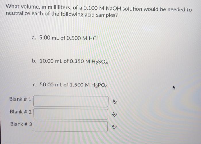 Solved What volume, in milliliters, of a 0.100 M NaOH | Chegg.com