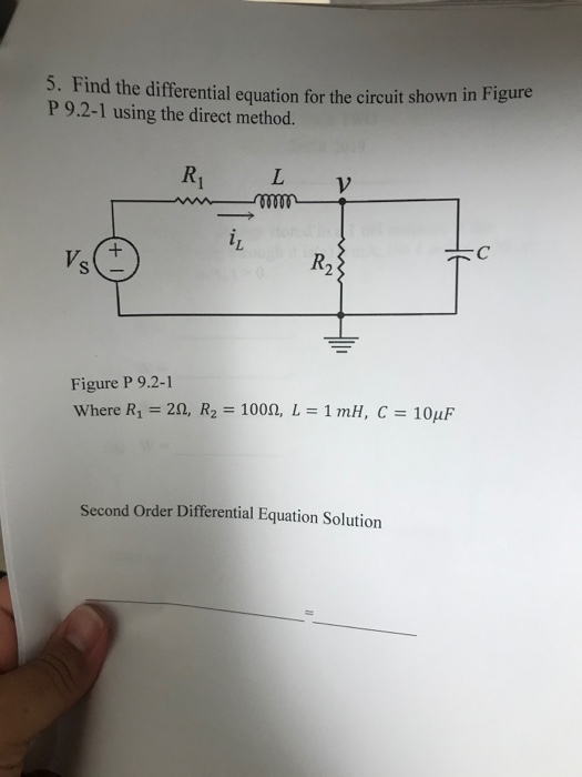 Solved 5. Find the differential equation for the circuit | Chegg.com