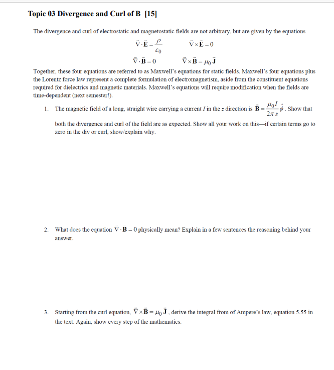 Solved Topic 03 ﻿Divergence and Curl of B [15]The divergence | Chegg.com