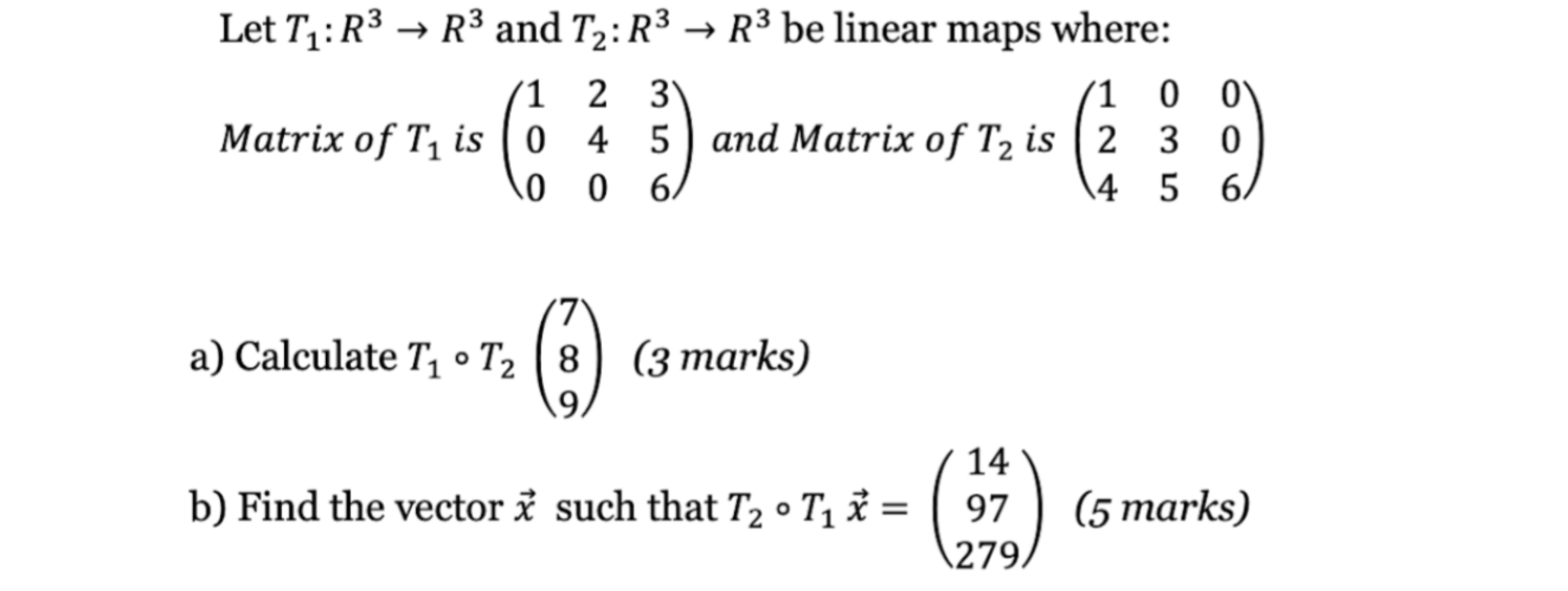 Solved Let T1:R3→R3 ﻿and T2:R3→R3 ﻿be linear maps | Chegg.com