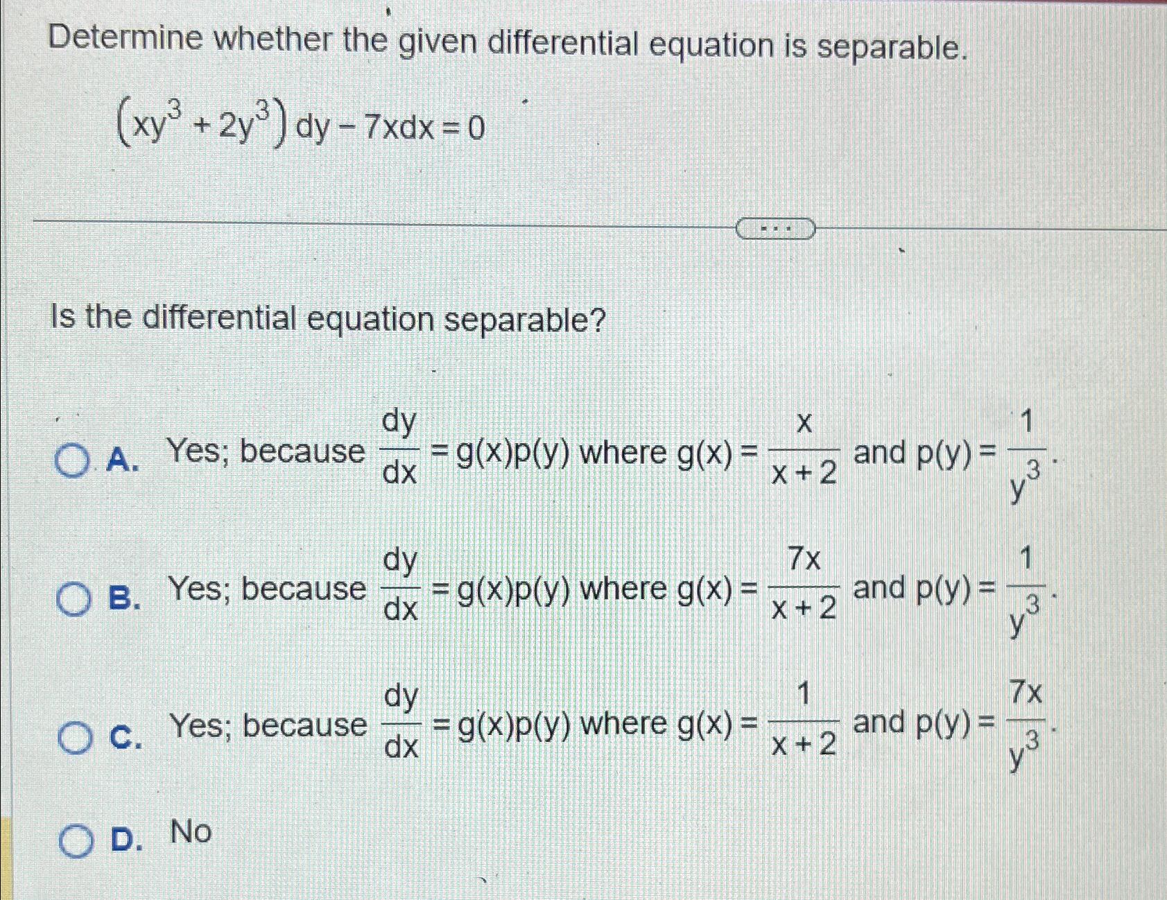 Solved Determine whether the given differential equation is | Chegg.com