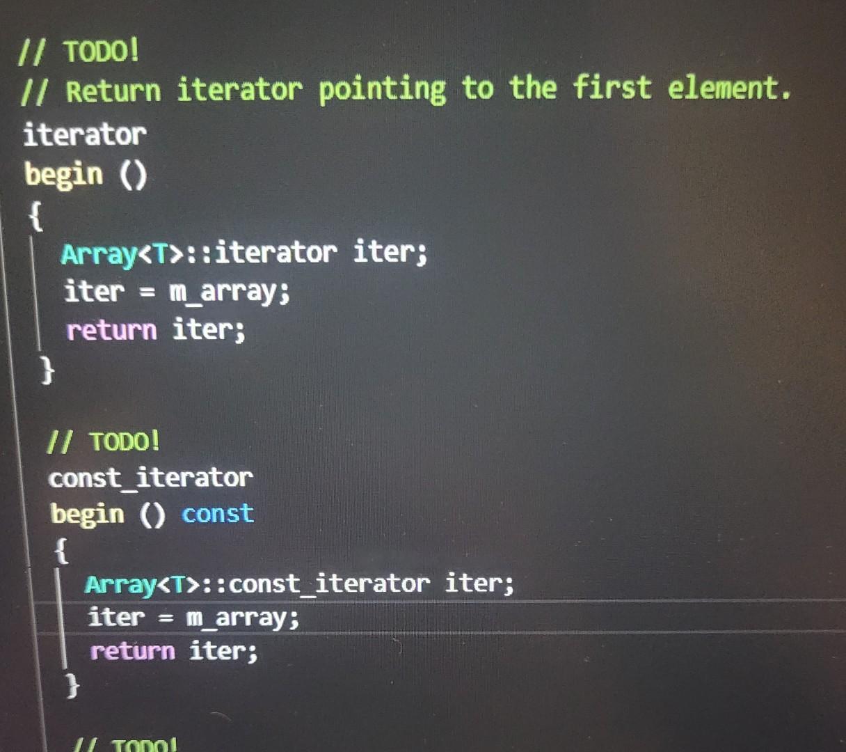 Solved // TODO! // Return iterator pointing to the first | Chegg.com