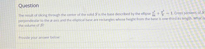Solved Question The result of slicing through the center of | Chegg.com