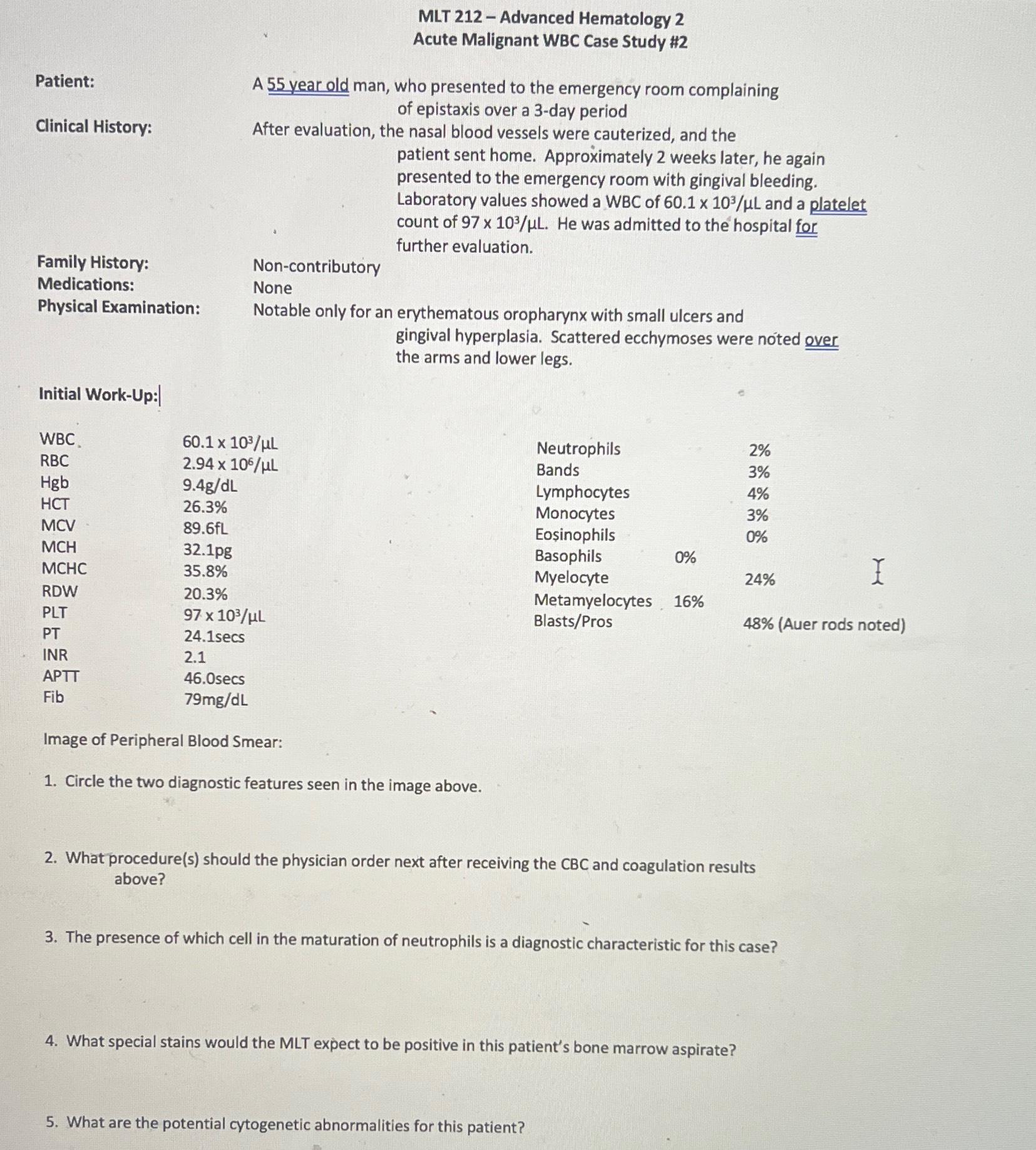 MLT 212 - ﻿Advanced Hematology 2Acute Malignant WBC | Chegg.com