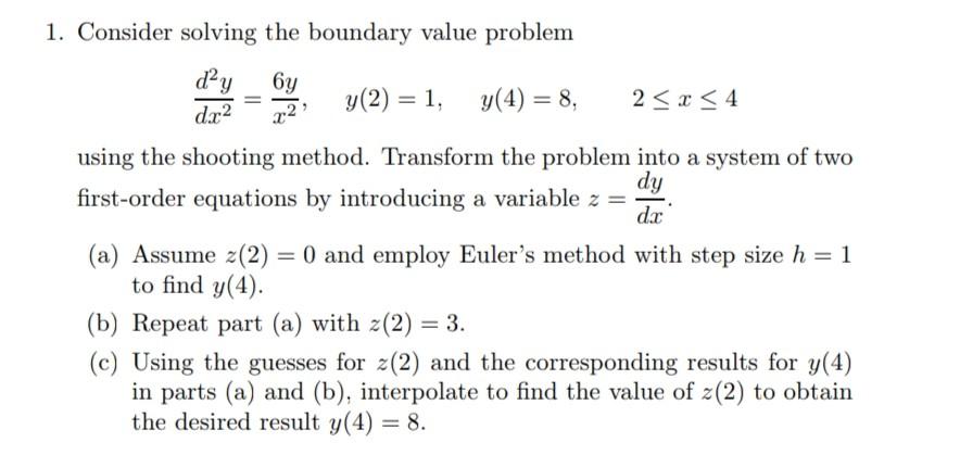 Solved 1. Consider solving the boundary value problem | Chegg.com