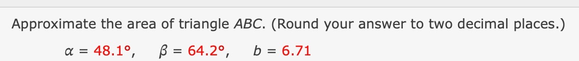 Solved Approximate the area of triangle ABC. (Round your | Chegg.com