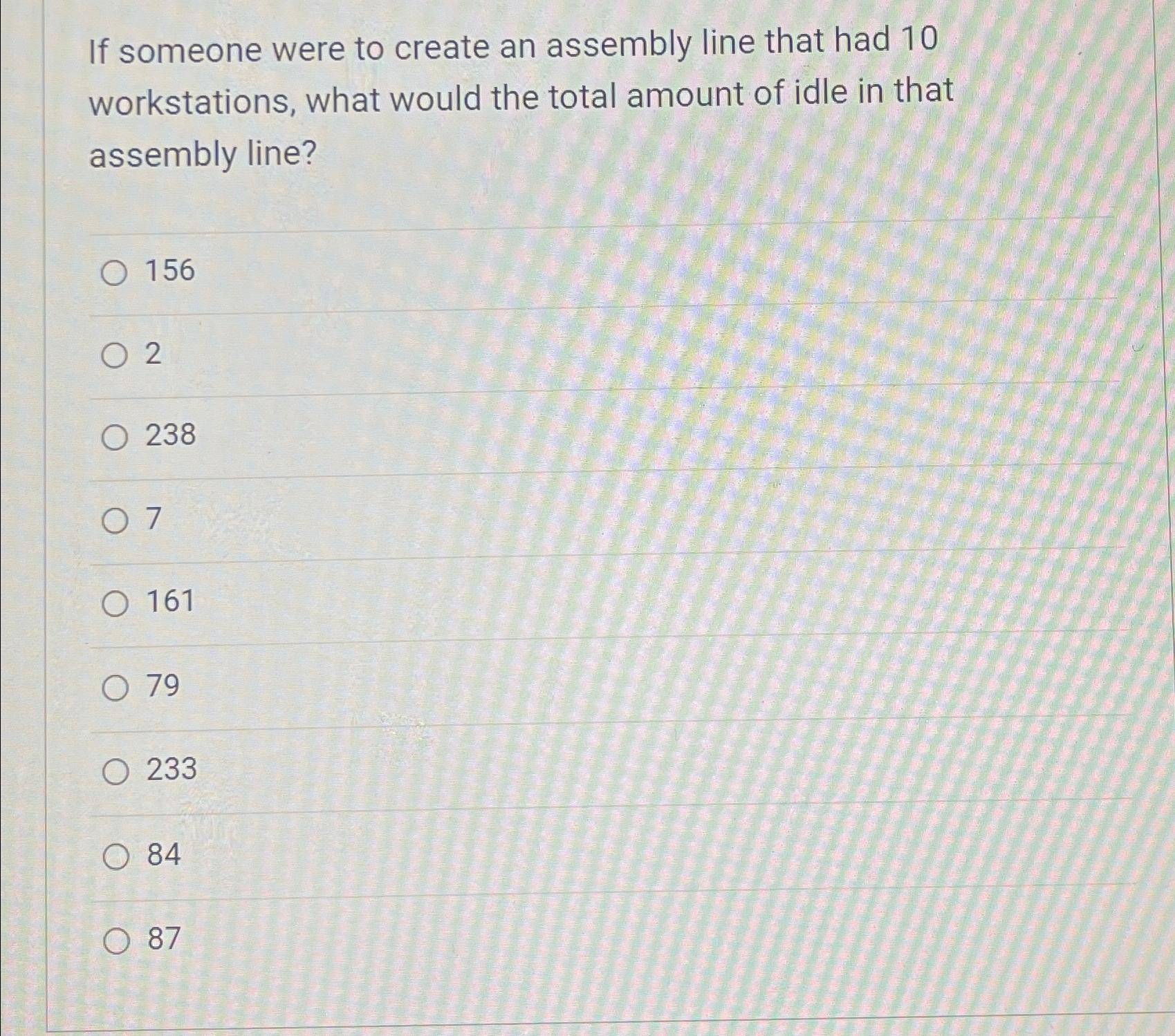 Solved If someone were to create an assembly line that had | Chegg.com