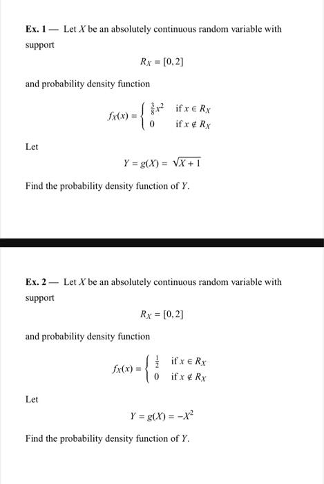 Solved Ex. 1 - Let X be an absolutely continuous random | Chegg.com