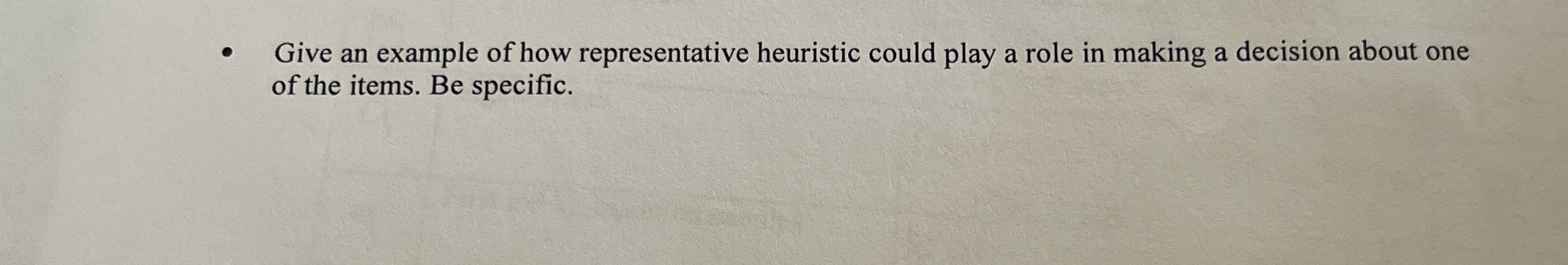 Solved Give an example of how representative heuristic could | Chegg.com