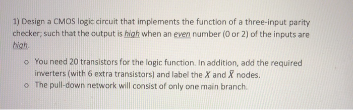 Solved 1) Design a CMOS logic circuit that implements the | Chegg.com