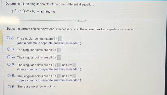 Solved Determine all the singular points of the given | Chegg.com