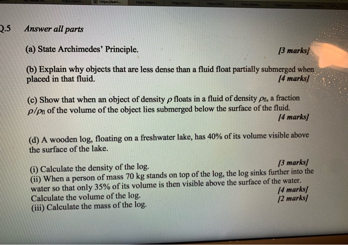 Solved 2.5 Answer all parts (a) State Archimedes' Principle. | Chegg.com