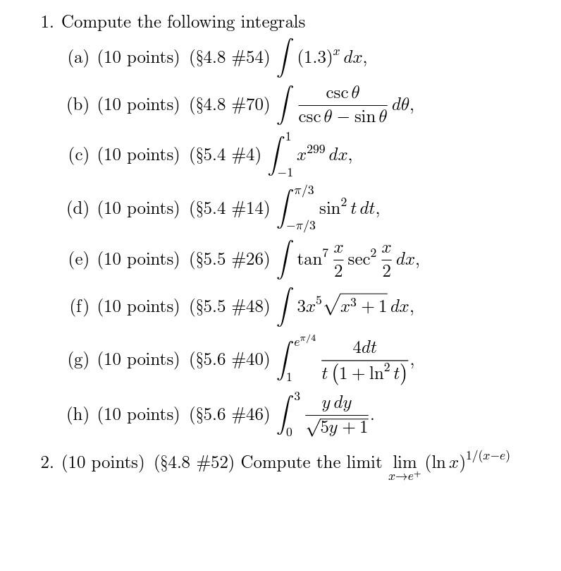 Solved 1. Compute the following integrals ) ) csc csc 0 - | Chegg.com