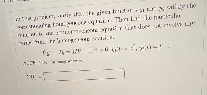 Solved In this problem, verify that the given functions y1 | Chegg.com