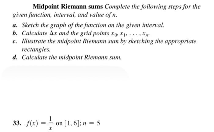 Solved Midpoint Riemann sums Complete the following steps | Chegg.com