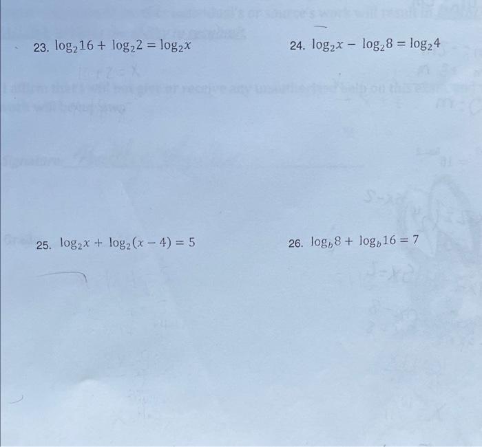 Solved log216+log22=log2x 24. log2x−log28=log24 | Chegg.com