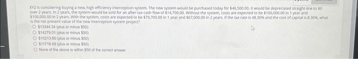 Solved XYZ is considering buying a new, high efficiency | Chegg.com