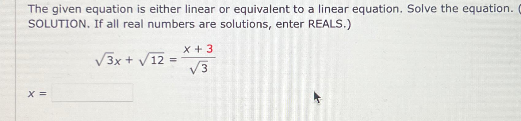 Solved The given equation is either linear or equivalent to | Chegg.com