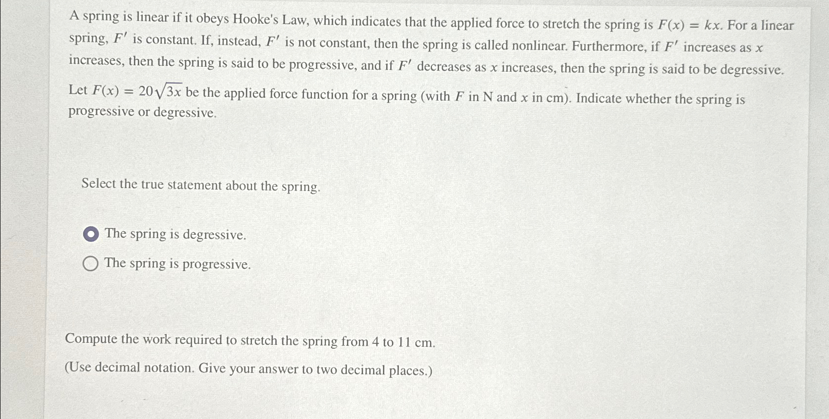 Solved A spring is linear if it obeys Hooke's Law, which | Chegg.com