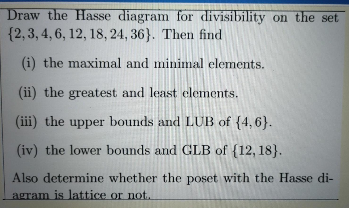 Solved Draw the Hasse diagram for divisibility on the set | Chegg.com
