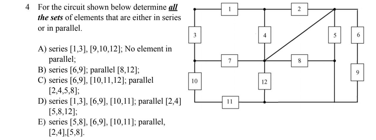 Solved 4 For the circuit shown below determine all the sets | Chegg.com