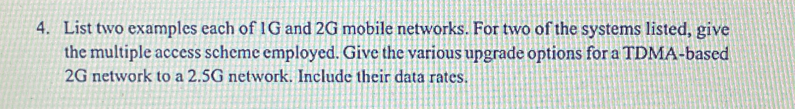 Solved List two examples each of 1G ﻿and 2G ﻿mobile | Chegg.com