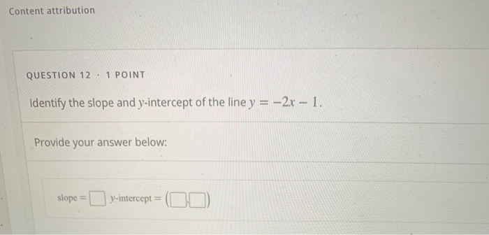 Solved Content attribution QUESTION 12 · 1 POINT Identify | Chegg.com