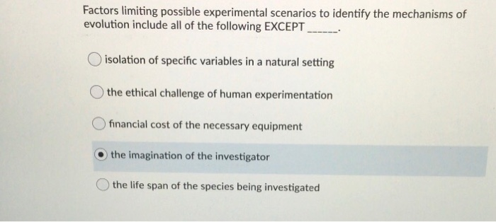 Solved Factors limiting possible experimental scenarios to | Chegg.com