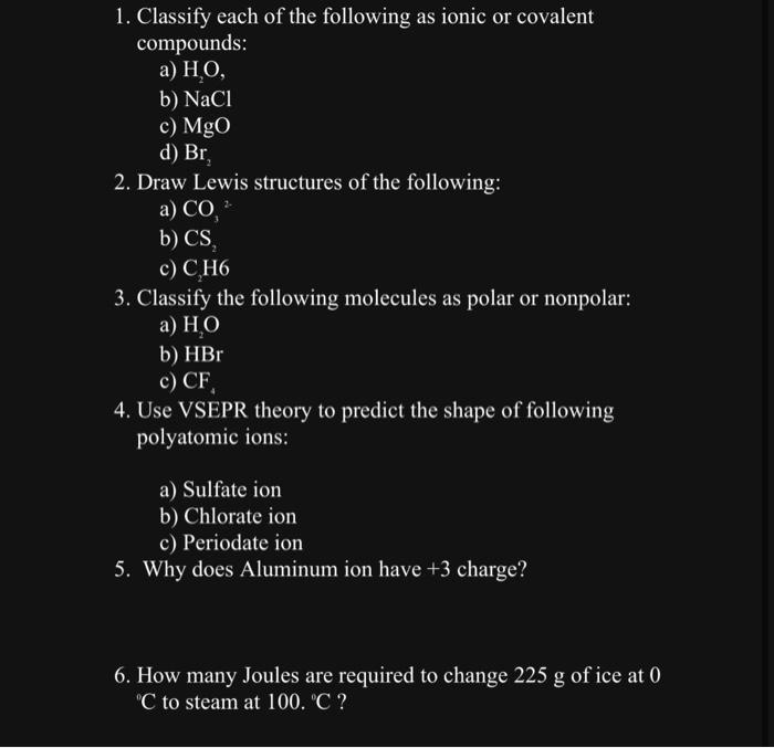 Solved 1. Classify each of the following as ionic or | Chegg.com