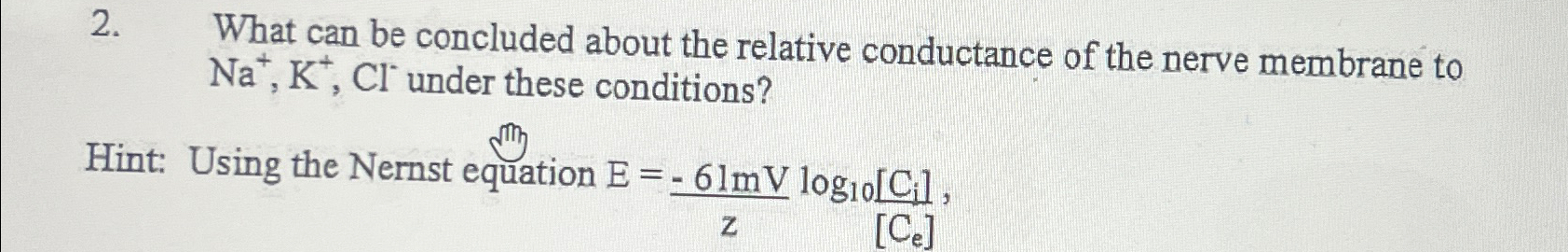 Solved What can be concluded about the relative conductance | Chegg.com