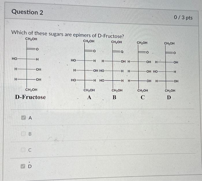 Solved Which of these sugars are epimers of D-Fructose? | Chegg.com