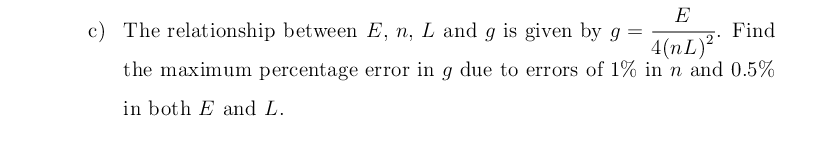Solved E c) The relationship between E, n, L and g is given | Chegg.com