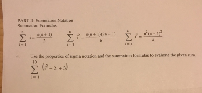 Solved PART II: Summation Notation Summation Formulas: Σ - : | Chegg.com