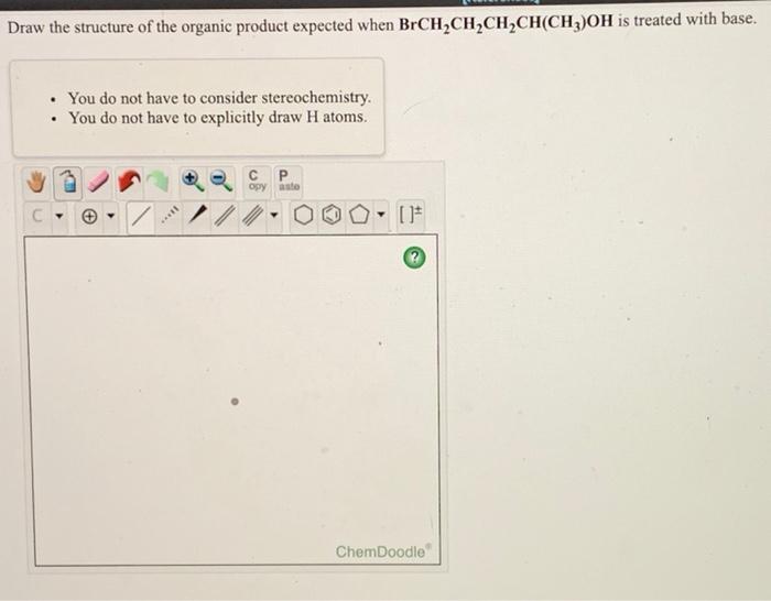 Draw The Structure Of The Organic Product Expected