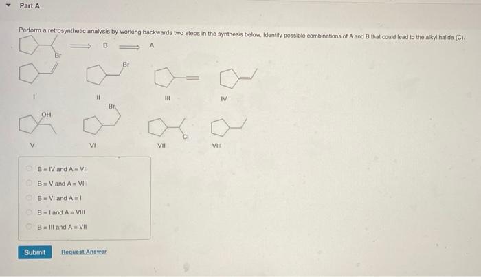 Solved Part A Perform a retrosynthetic analysis by working | Chegg.com