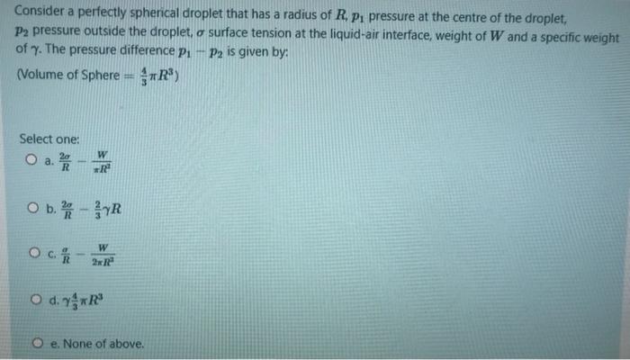 Solved Consider a perfectly spherical droplet that has a | Chegg.com