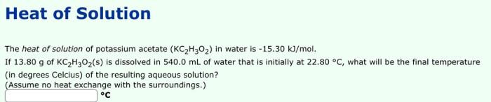 Solved Heat of Solution The heat of solution of potassium | Chegg.com